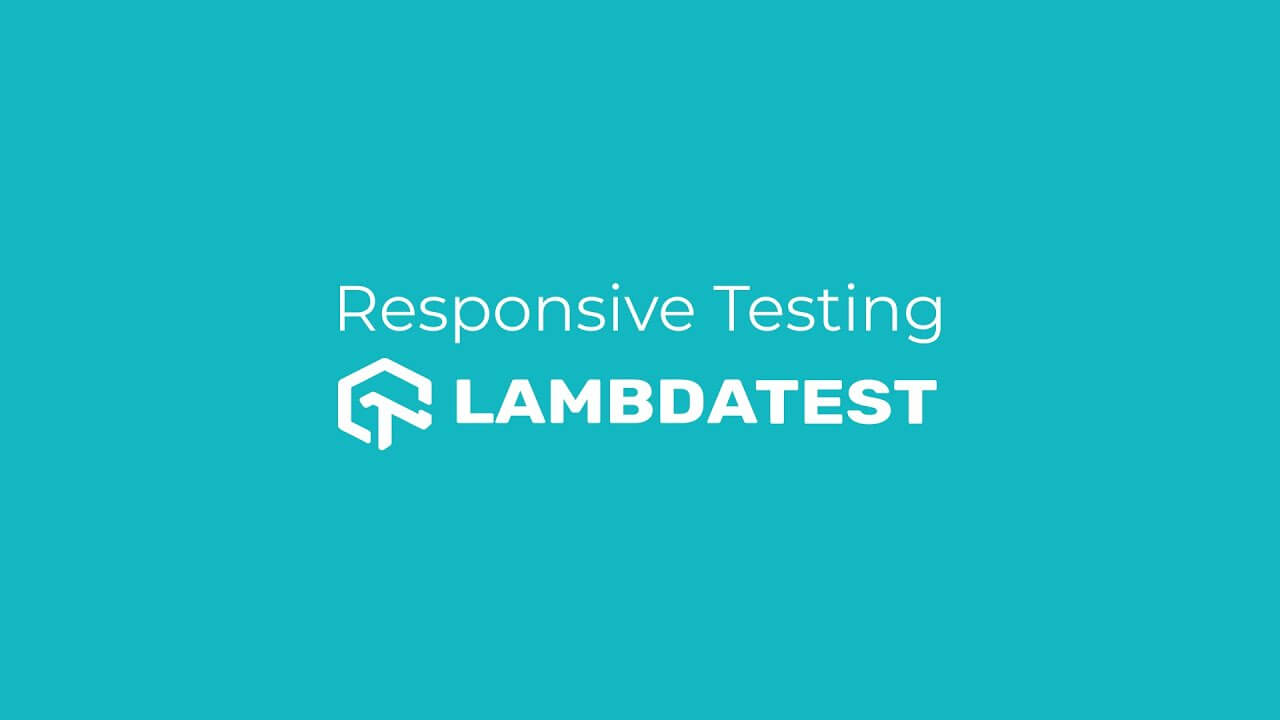 Getting Started With Responsive Testing | LambdaTest