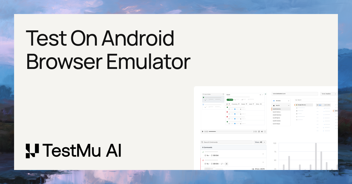 Test web apps and websites on real android browsers emulator online
