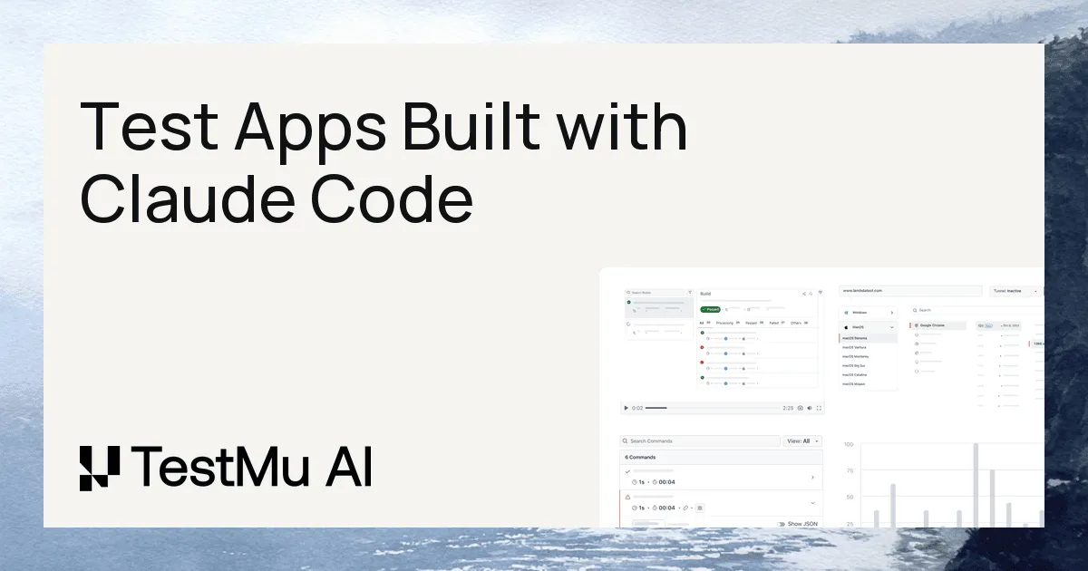 Test Apps Built with Claude Code | Kane CLI by TestMu AI
