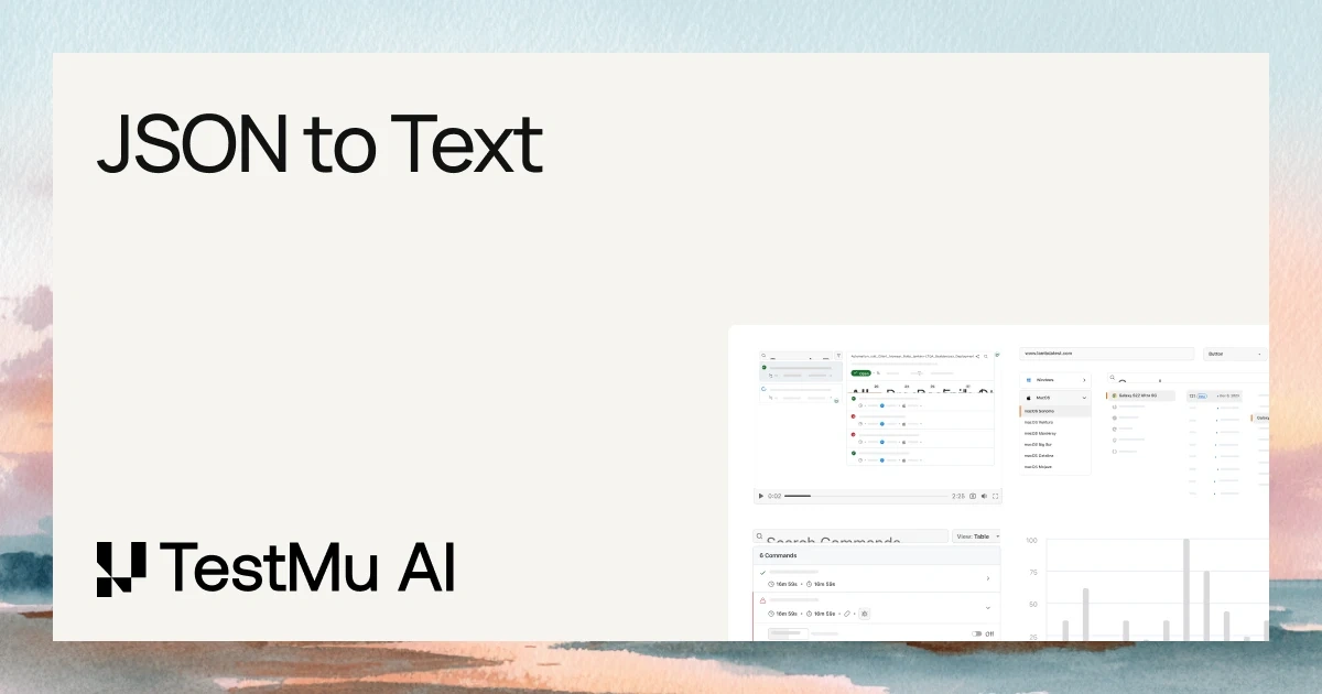 JSON to TEXT Converter Online | TestMu AI