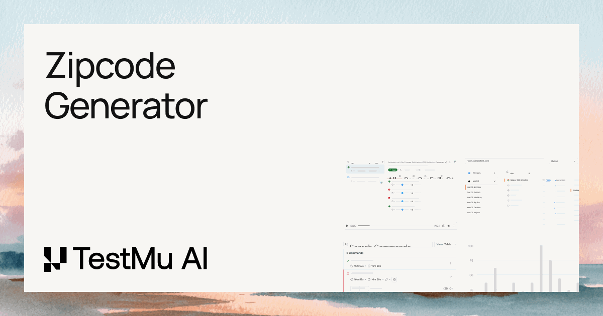 Random Zip Code Generator | TestMu AI (Formerly LambdaTest)
