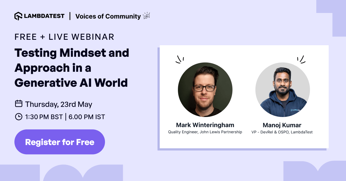 Webinar: Testing Mindset and Approach in a Generative AI World | Voices ...