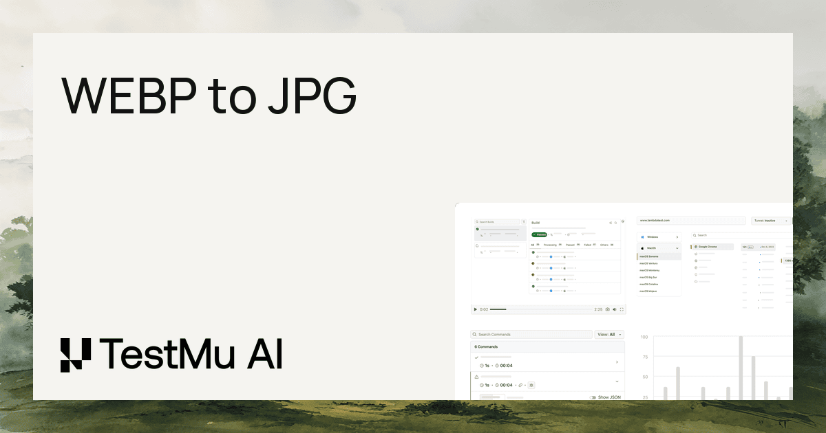 Fast WEBP to JPG Converter Free | TestMu AI