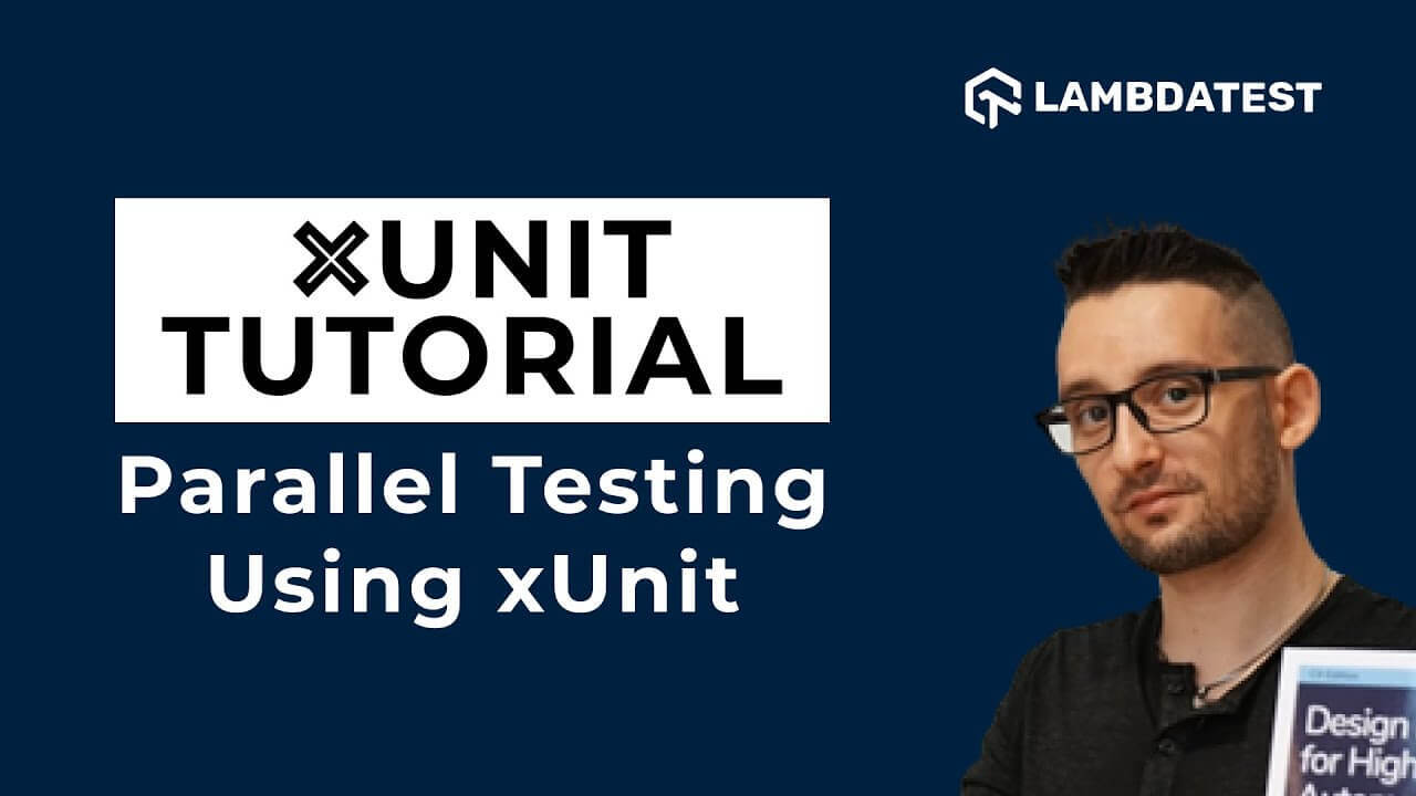 How To Run Parallel Test Using xUnit | xUnit Tutorial | Part V 👌🤩