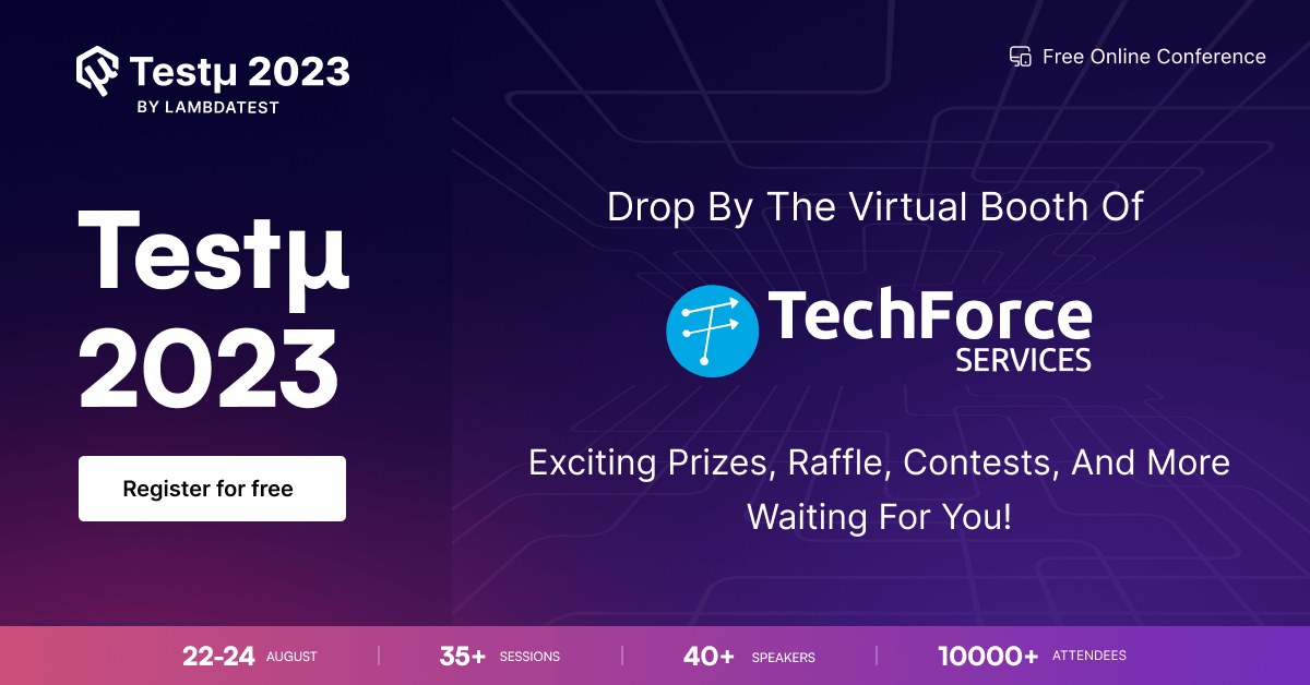 Conference: Meet TechForce - Join the Free Online Testµ Conference by ...